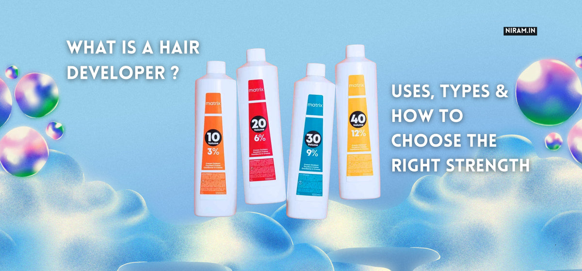What Is a Hair Developer? Uses, Types & How to Choose the Right Streng