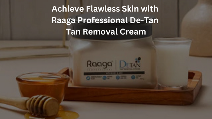 Raaga Professional De-Tan Cream: Remove Tan & Brighten Skin